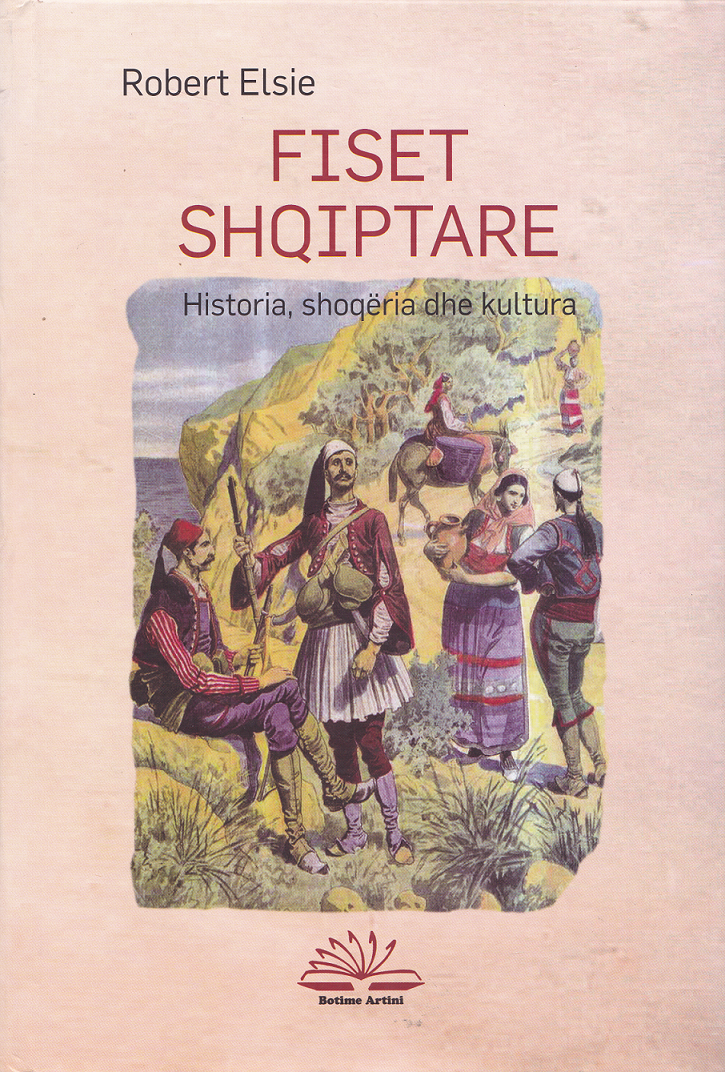 FISET SHQIPTARE – Historia, shoqëria dhe kultura – Libraria ROXHA
